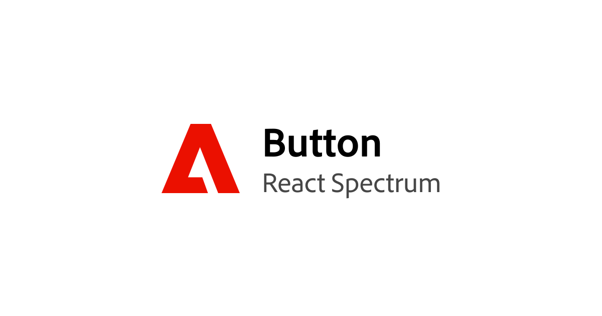 Button | React Spectrum