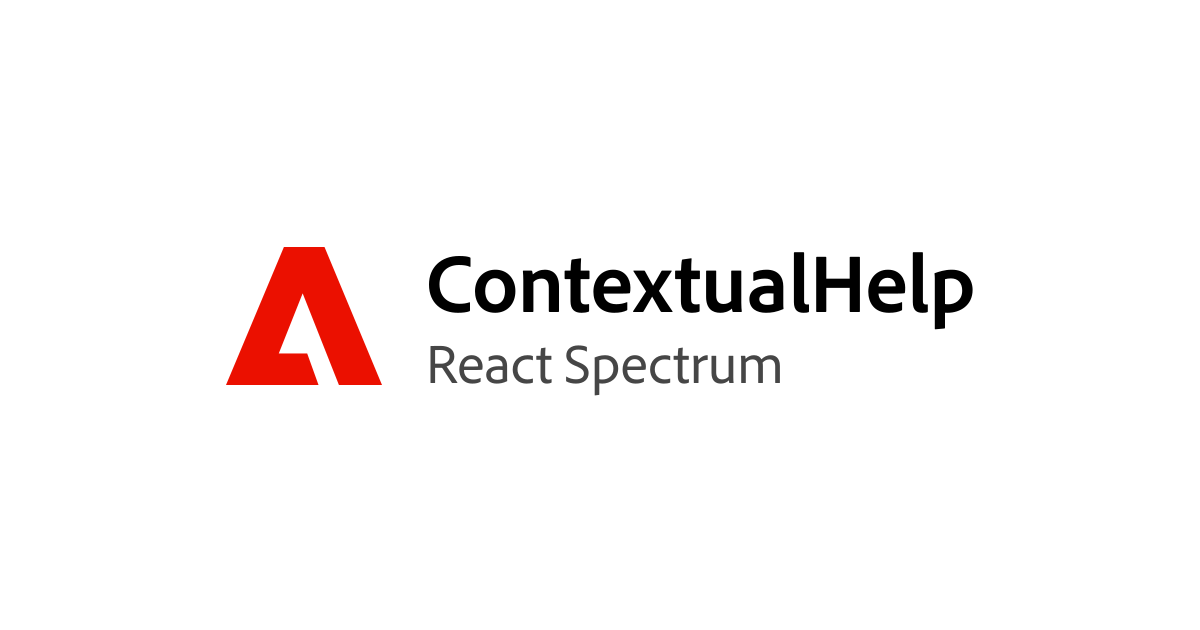 ContextualHelp | React Spectrum