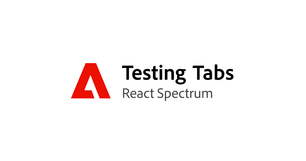 Testing Tabs | React Spectrum