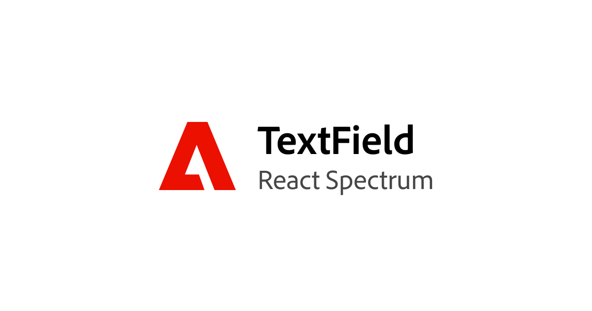 TextField | React Spectrum