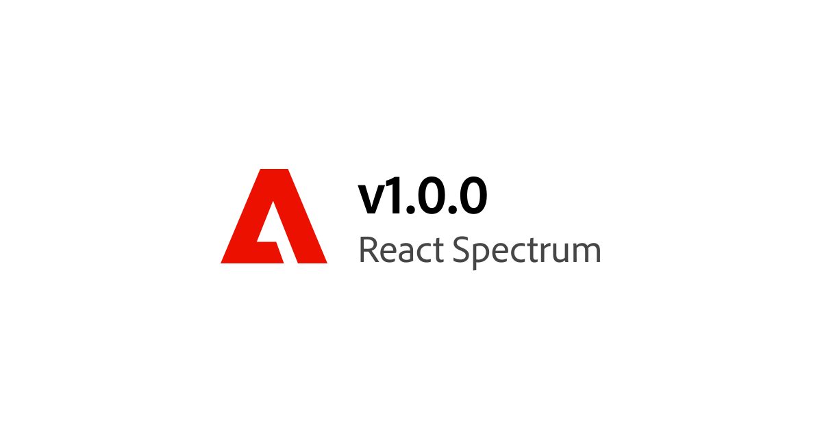 v1.0.0 | React Spectrum